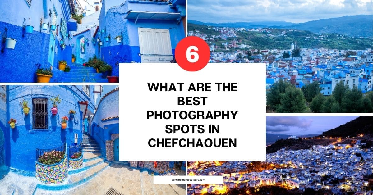 What are the best photography spots in Chefchaouen? - Genuine Morocco Tours